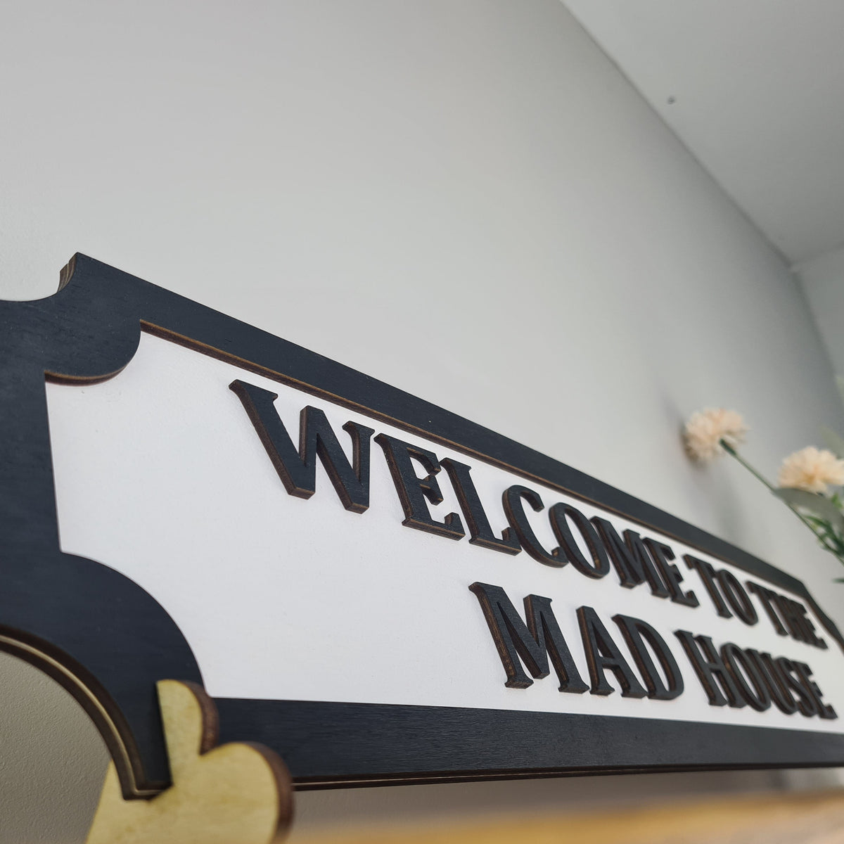 Welcome to the mad house - 3D Train/Street Sign – Barn Living Gifts